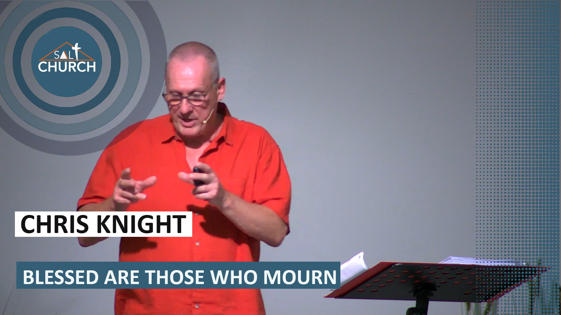 Blessed are those who mourn : 2nd November 2022 - Salt Church, Spain